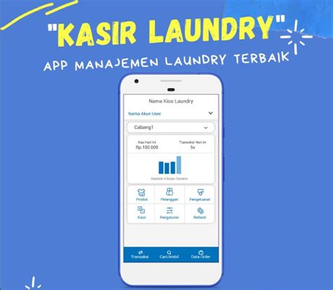 6 Aplikasi Kasir Laundry Android Dan IOS Terbaik Saat Ini Markas Info
