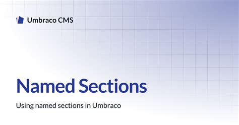 named sections umbraco cms