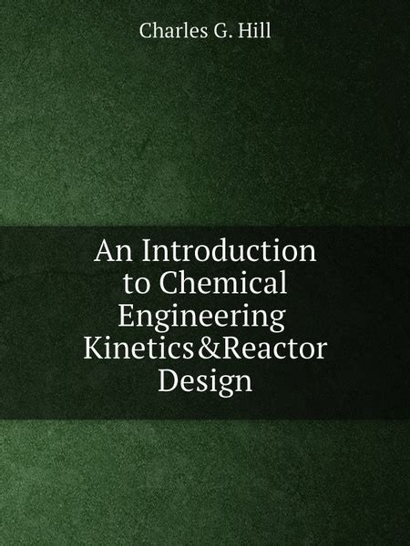 An Introduction To Chemical Engineering Kinetics And Reactor Design купить с доставкой по