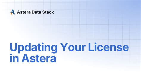 Updating Your License In Astera Version 8 Astera Data Stack