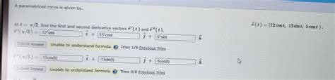 solved a parametrized curve is given by at t π3 ﻿find the