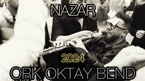 ORK OKTAY BEND NAZAR YENI YouTube