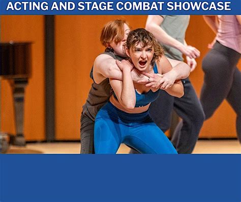 Acting And Stage Combat Showcase Creative Collective