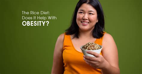 The Rice Diet Does It Help With Obesity Heavenly Rice