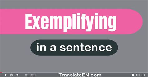 Exemplifying In A Sentence