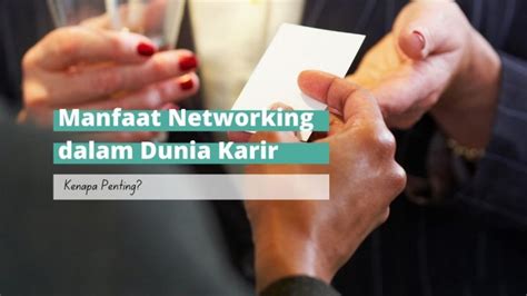 Ketahui Manfaat Networking Untuk Perkembangan Karir