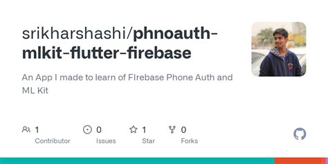github srikharshashi phnoauth mlkit flutter firebase an app i made