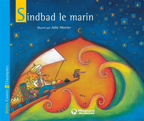 Sindbad Le Marin Petits Contes Et Classiques Magnard