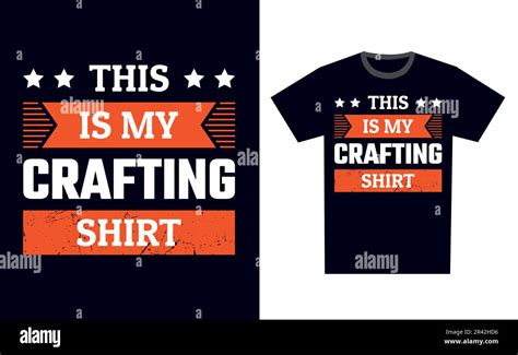 Crafting T Shirt Design Template Vector Stock Vector Image And Art Alamy