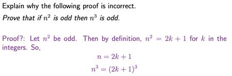 Solved Explain Why The Following Proof Is Incorrect Prove