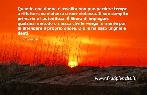 Quando una donna è assalita Frasi più belle