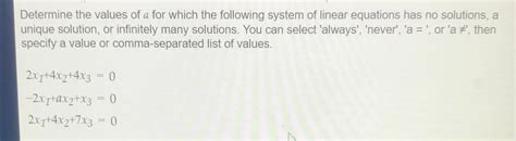 Solved Determine The Values Of A For Which The Following