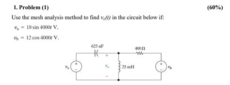Solved Problem Use The Mesh Analysis Method To Chegg
