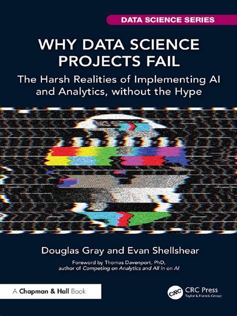 Why Data Science Projects Fail The Harsh Realities Of Implementing Ai