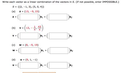 Solved Write Each Vector As A Linear Combination Of The