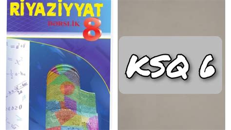 Ci Sinif Riyaziyyat Ksq Youtube