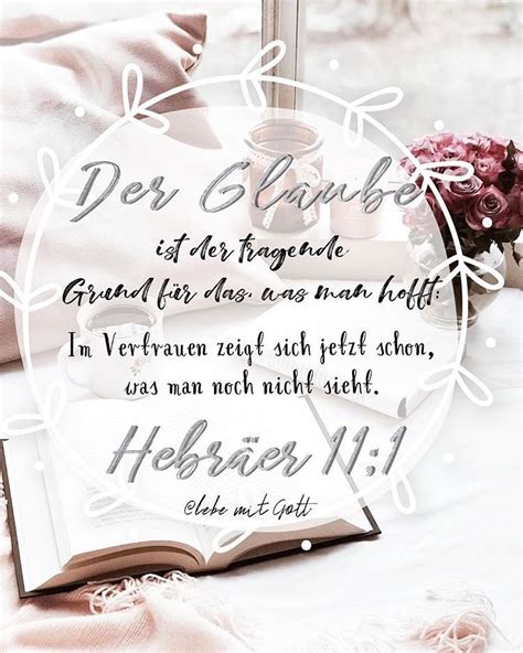 Bibel Schatzkammer Auf Instagram Der Glaube Ist Der Tragende Grund