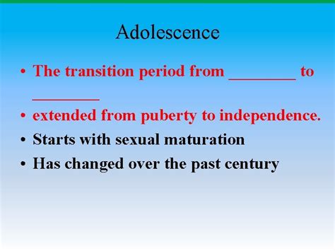 Module 12 Adolescence Module 12 Adolescence What Is