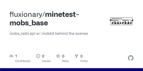 Github Fluxionaryminetest Mobsbase Mobsredo Api W Mobkit Behind The Scenes