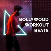 Bollywood Workout Essential Music Playlist Best MP Songs On Gaana