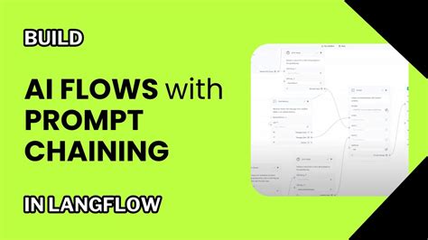 Langflow How To Building Ai Flows With Prompt Chaining Youtube