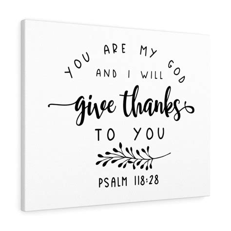 Scripture Walls Psalm 118 28 Give Thanks To You Bible Verse Canvas