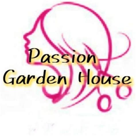 Passion Garden House Youtube