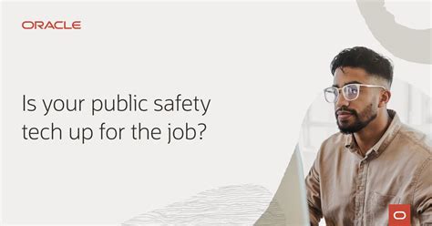Oracles Public Safety Tech Solutions Empower Police And Fire Departments To Navigate Both