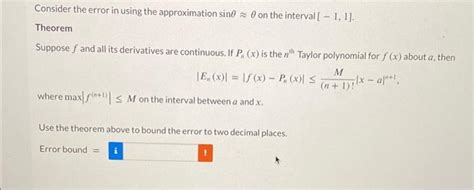 Solved Consider The Error In Using The Approximation Sin Chegg