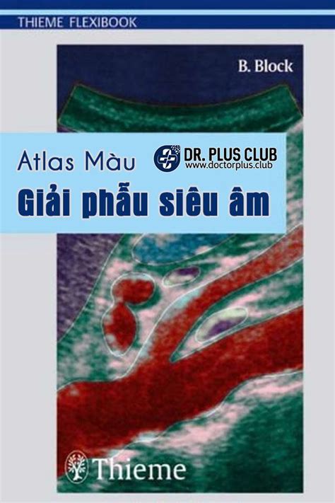 Ebook Atlas Màu Giải Phẫu Siêu âm Pdf Miễn Phí Mới Nhất Doctorplusclub