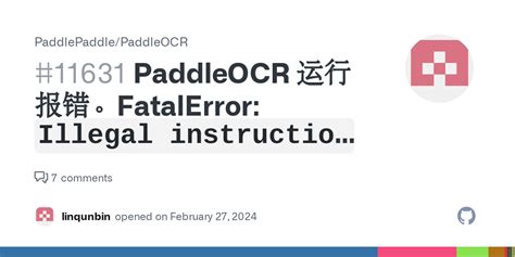 Paddleocr 运行报错。fatalerror `illegal Instruction` Is Detected By The