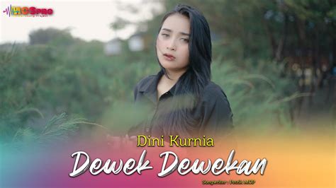 Dini Kurnia Dewek Dewekan Official Music Video YouTube