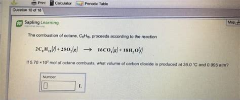 OneClass: Print Calculator Periodic Table Question 10 of 18 Sapling Learning Map The combustion ...