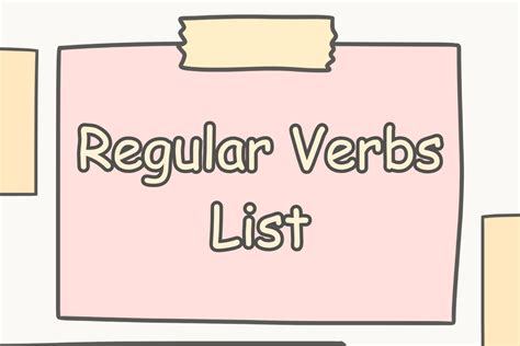 70 Regular Verbs Beserta Artinya