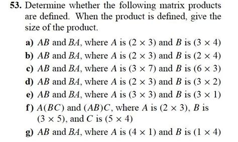 Solved 53 Determine Whether The Following Matrix Products Chegg Com