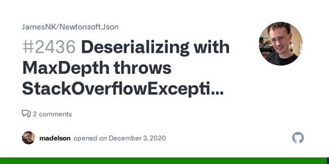 deserializing with maxdepth throws stackoverflowexception with