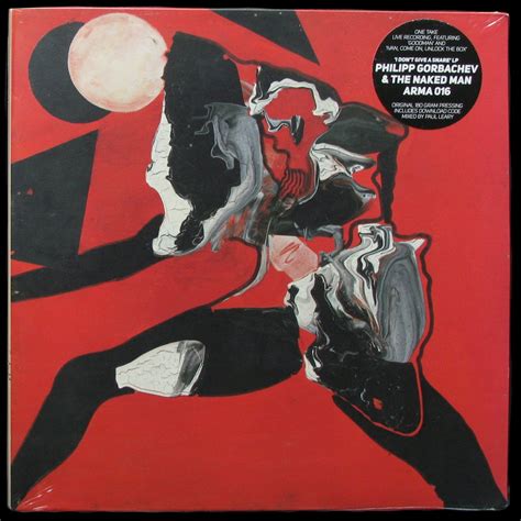Philipp Gorbachev The Naked Man I Don T Give A Snare