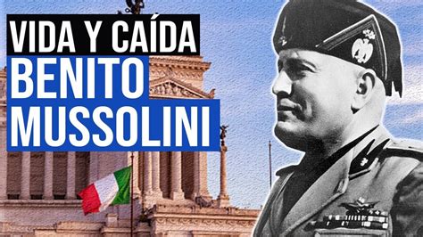 La Historia De Mussolini