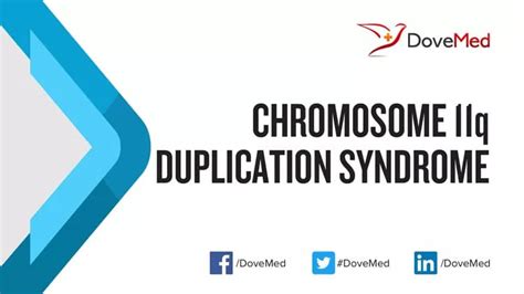 Chromosome 11q Duplication Syndrome Dovemed