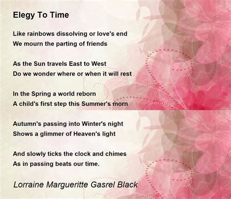 Elegy To Time Poem By Lorraine Margueritte Gasrel Black Poem Hunter