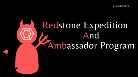 Redstone Expedition And Ambassador Program By Crazydrops☄ Oct