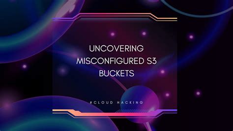 Aws S3 Bucket Hacking 101 From Enumeration To Exploitation By Sahil
