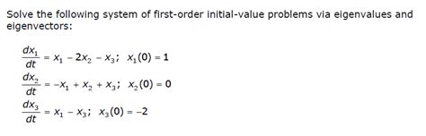 solved solve the following system of first order