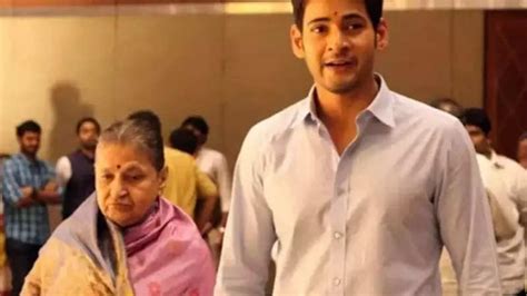 Actor Mahesh Babus Mother Indira Devi Passes Away Fans Express Condolences