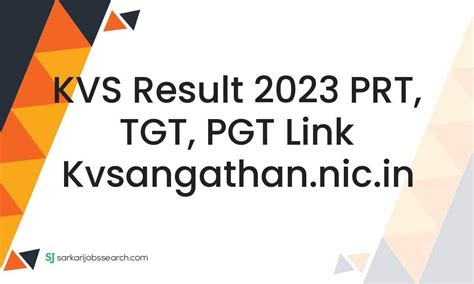 Kvs Result 2023 Prt Tgt Sarkarijobssearch