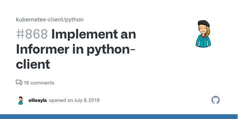Implement An Informer In Python Client · Issue 868 · Kubernetes Client