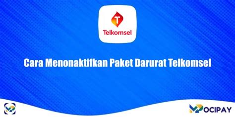 Cara Menonaktifkan Paket Darurat Telkomsel Terbaru