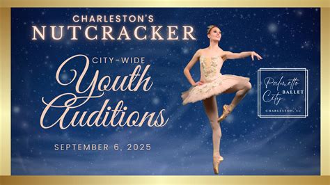 Charlestons Nutcracker Open Youth Auditions