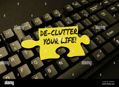Writing Displaying Text De Clutter Your Life Concept Meaning Remove