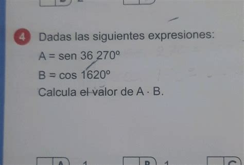 4 Dadas Las Siguientes Expresiones L A Sen StudyX